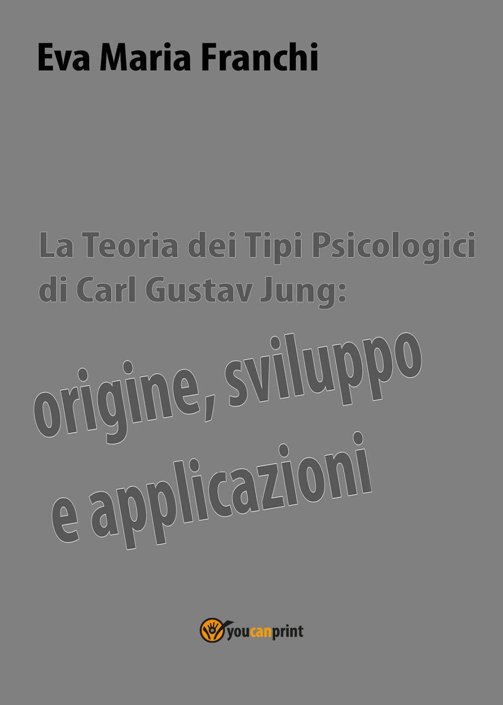 Franchi Eva Maria - The Theory of Psychological Types by Carl Gustav J ...