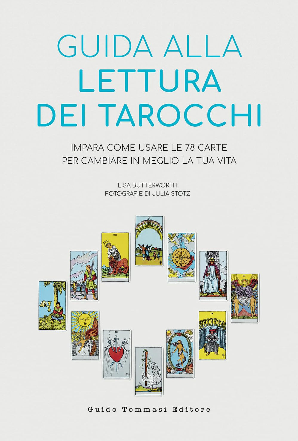 Lisa Butterworth - Guida Alla Lettura Dei Tarocchi — Takeforshop